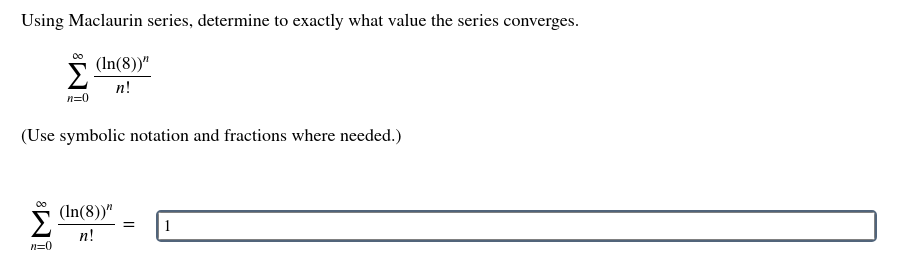 Solved Using Maclaurin series, determine to exactly what | Chegg.com