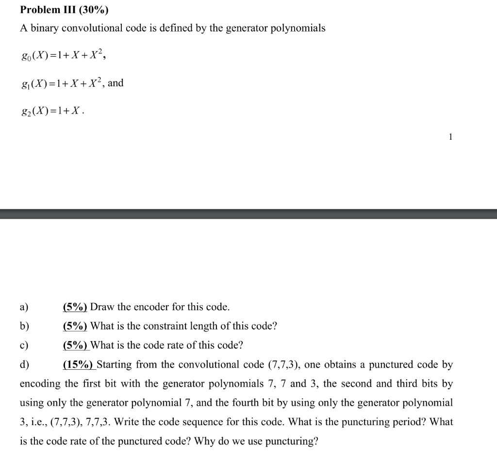 Problem III (30%) A binary convolutional code is | Chegg.com
