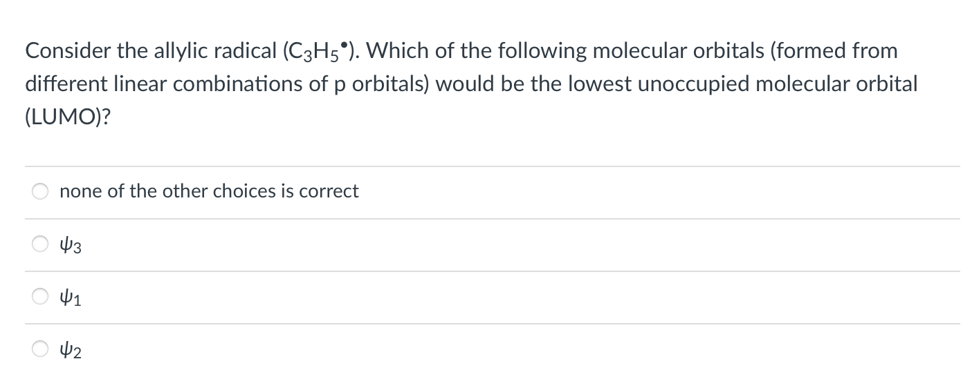 Solved Consider the allylic radical (C3H5°). ﻿Which of the | Chegg.com