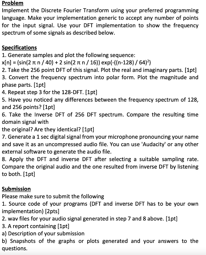 Solved Problem Implement the Discrete Fourier Transform | Chegg.com