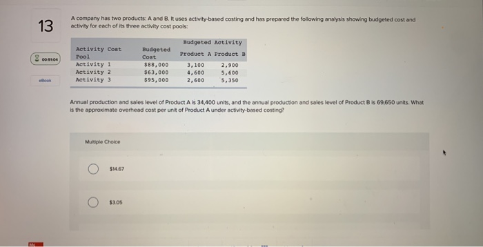Solved A company has two products: A and B. It uses | Chegg.com