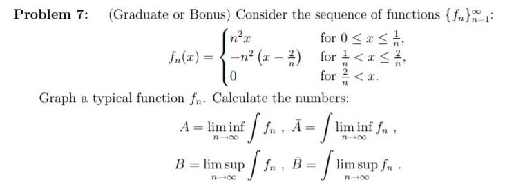 Solved Problem 7: (Graduate or Bonus) Consider the sequence | Chegg.com