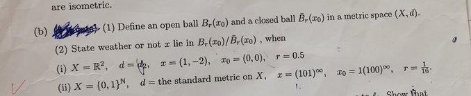 Solved (b) (1) Define an open ball Br(x0) and a closed ball | Chegg.com