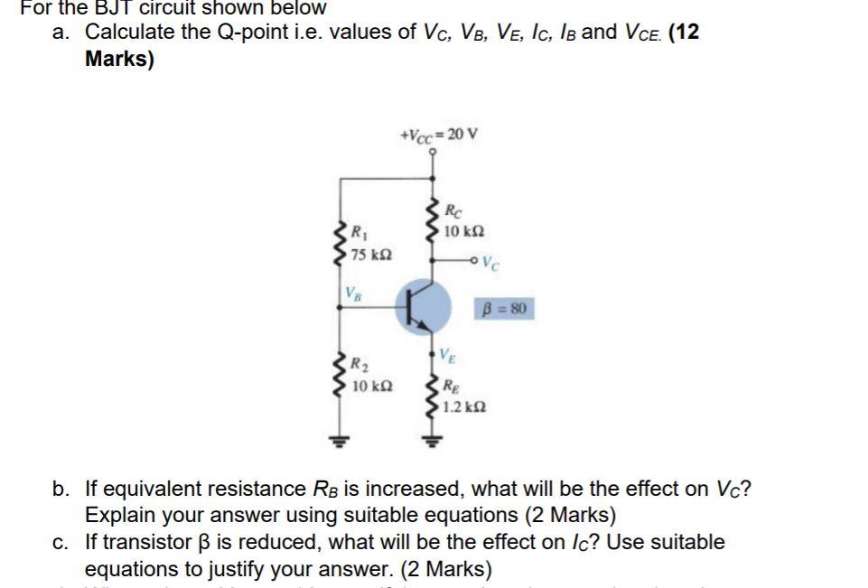 Solved For the BJT circuit shown below a. Calculate the | Chegg.com