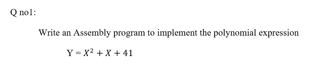 Solved Write an Assembly program to implement the polynomial | Chegg.com