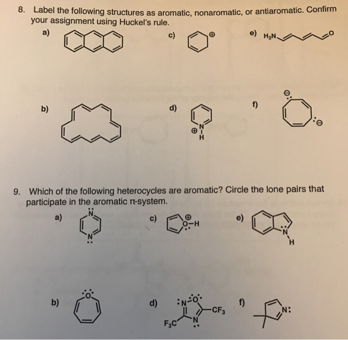 Solved 8. Label the following structures as aromatic, | Chegg.com