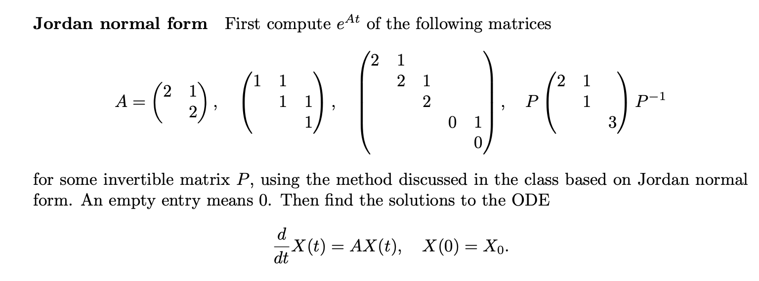 Jordan normal form First compute eAt of the following | Chegg.com