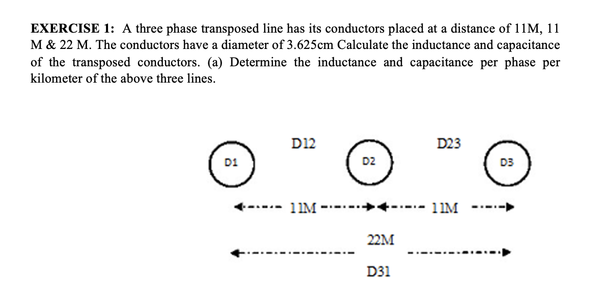 Solved EXERCISE 1: A three phase transposed line has its | Chegg.com
