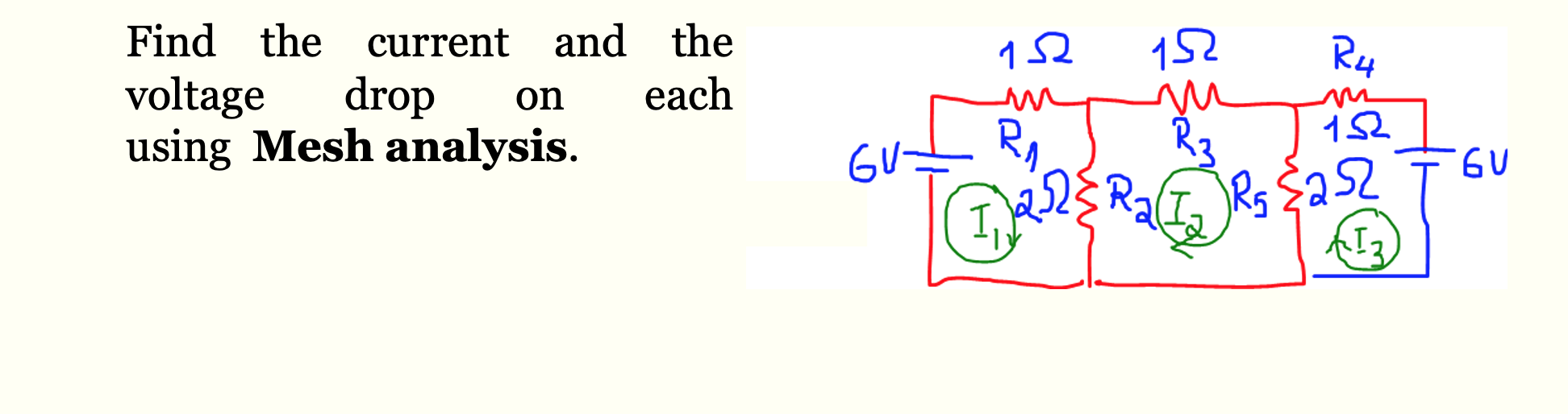 Solved Find the current and the voltage drop on each using | Chegg.com