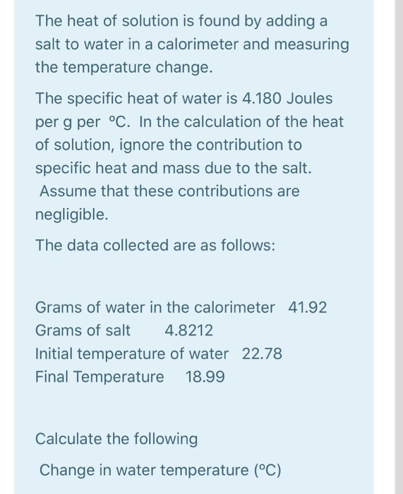 Solved The heat of solution is found by adding a salt to | Chegg.com