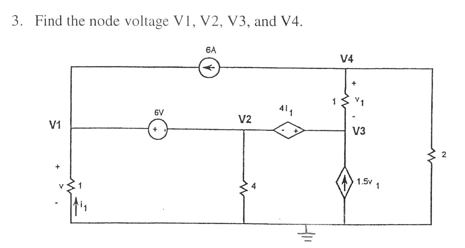 Solved 3. Find the node voltage V1, V2, V3, and V4. 6A 6V V2 | Chegg.com