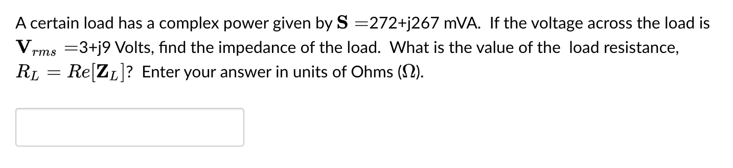 Solved A certain load has a complex power given by | Chegg.com