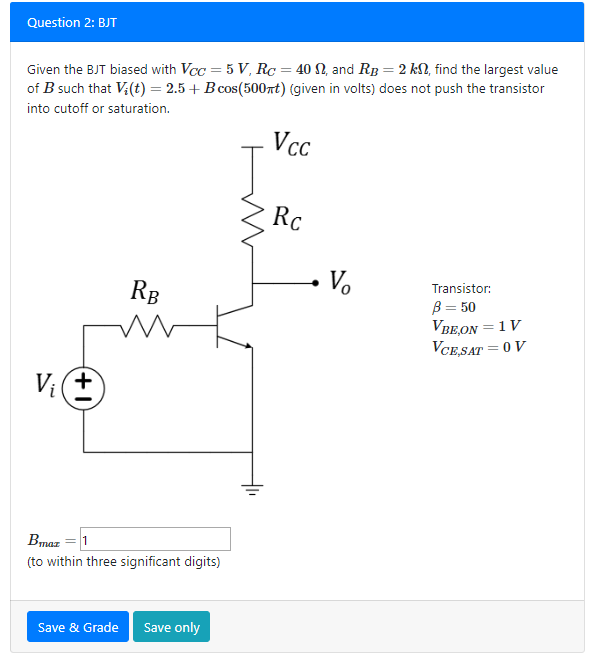 Solved Question 2: BJT Given the BJT biased with VC 5 V, Rc | Chegg.com