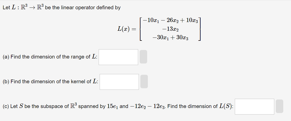 Solved Let L:R3→R3 be the linear operator defined by | Chegg.com