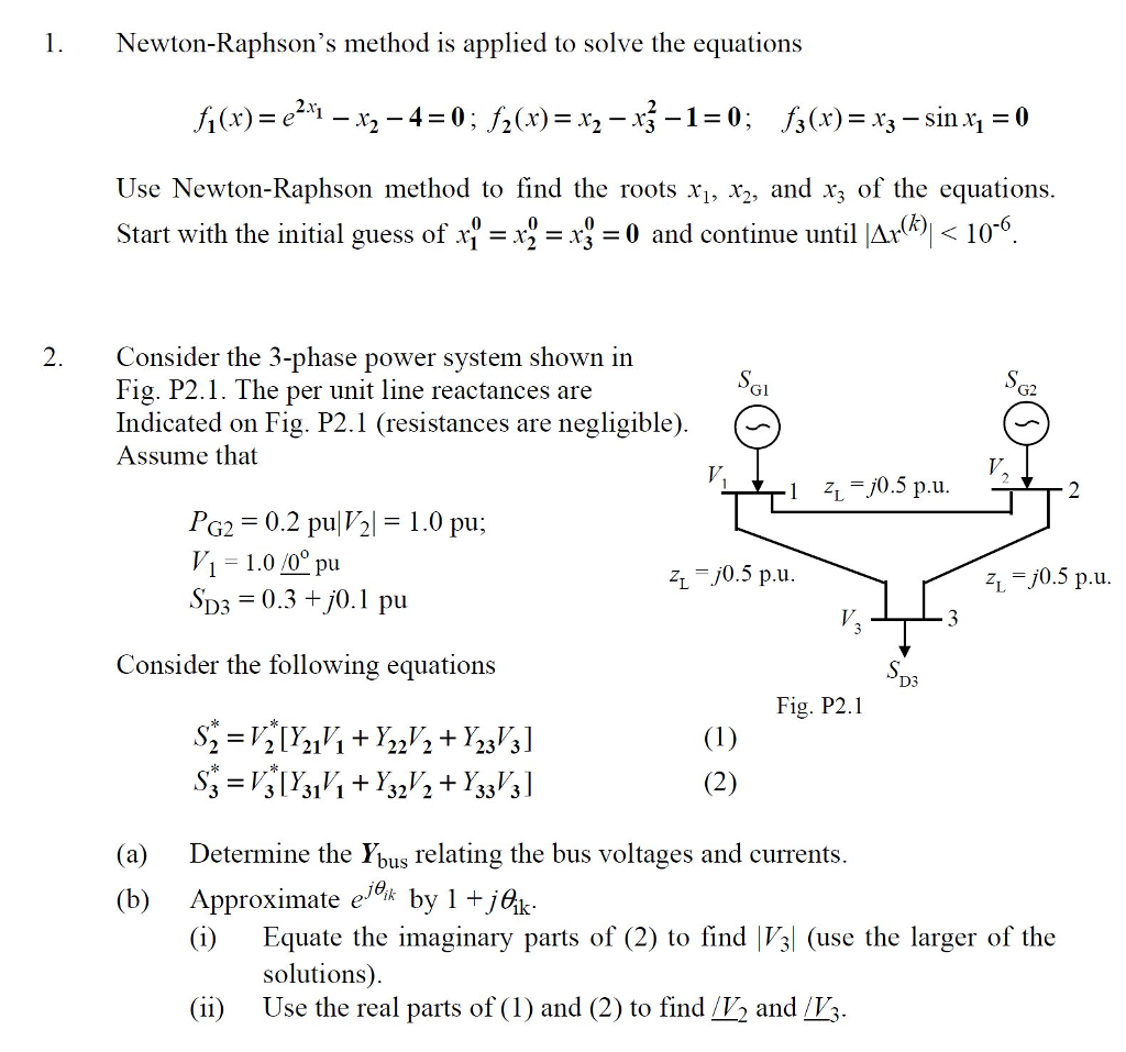 Solved 1 Newton-Raphson's method is applied to solve the | Chegg.com
