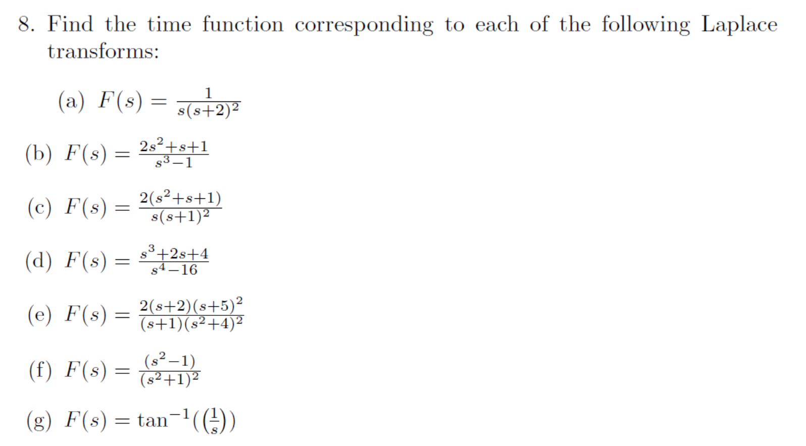 Solved 8. Find the time function corresponding to each of | Chegg.com