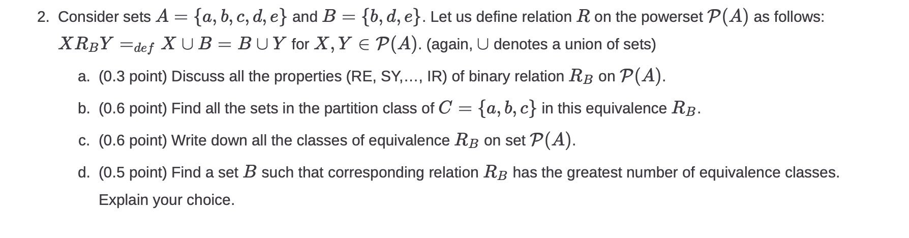 Solved Consider sets A={a,b,c,d,e} and B={b,d,e}. Let us | Chegg.com