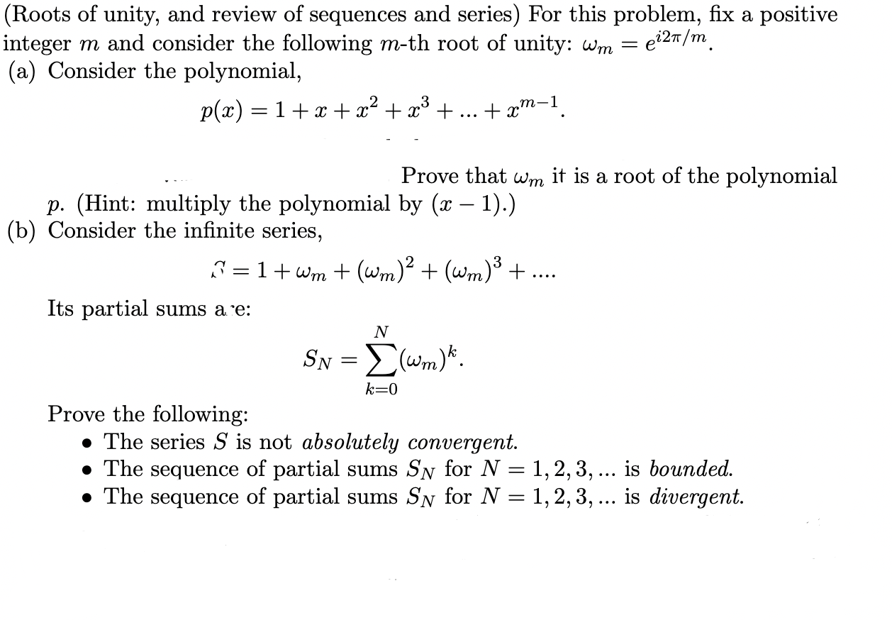 Solved (Roots of unity, and review of sequences and series) | Chegg.com
