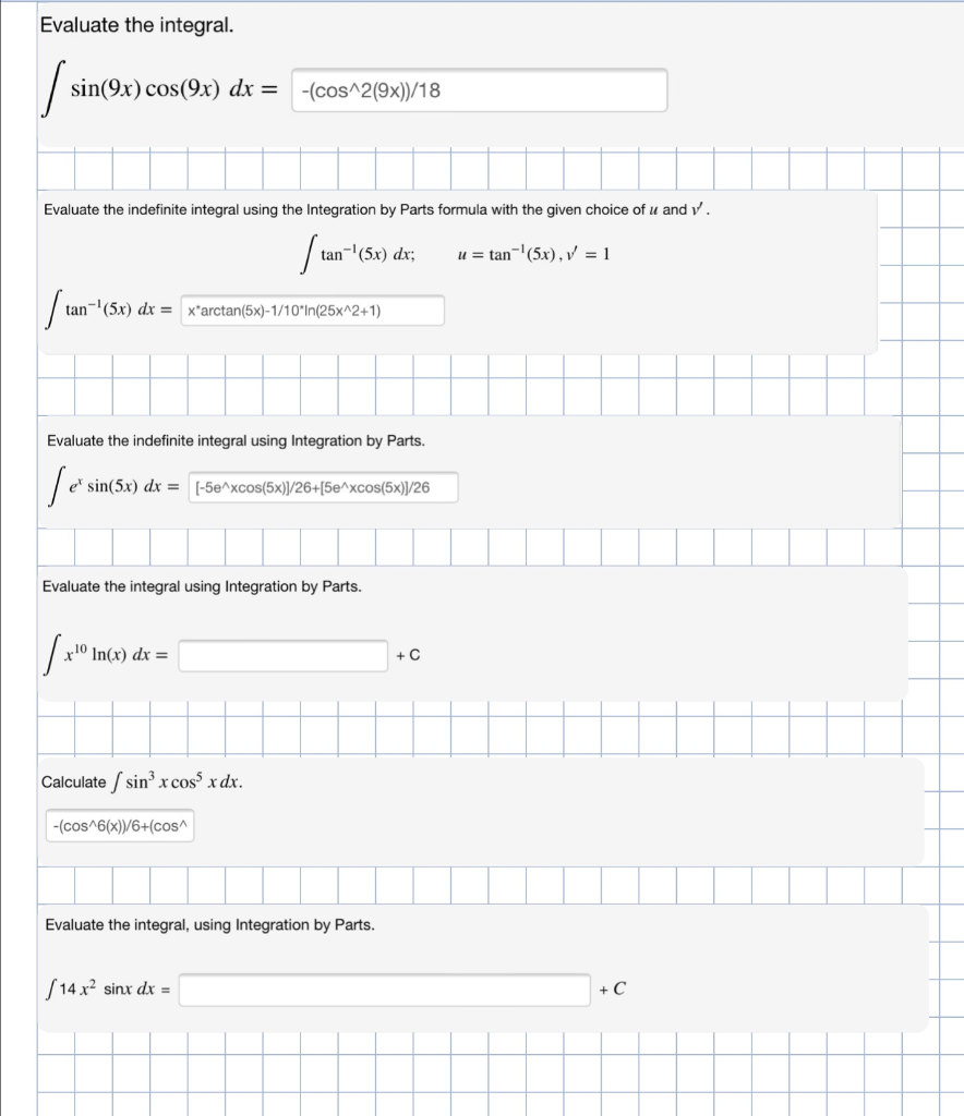 Solved Evaluate the integral. sin(9x) cos(9x) dx = | Chegg.com