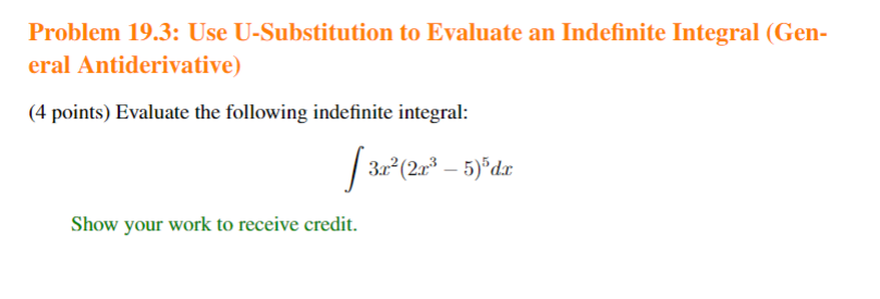 Solved Problem 19.1: Use U-Substitution to Evaluate an | Chegg.com