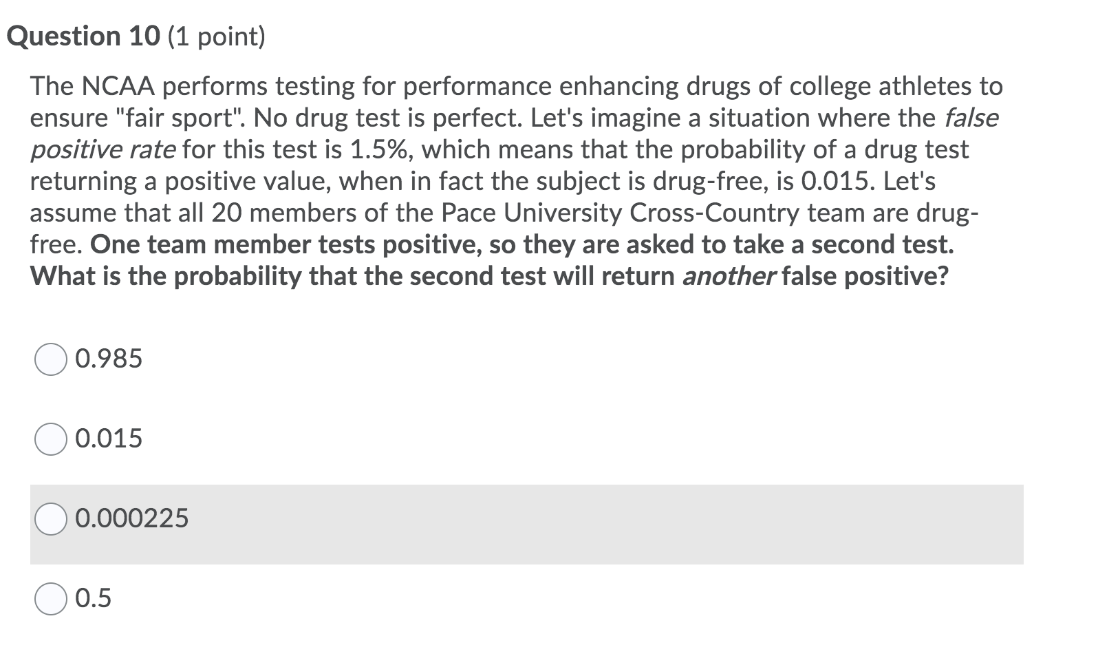 Solved Question 10 (1 point) The NCAA performs testing for | Chegg.com
