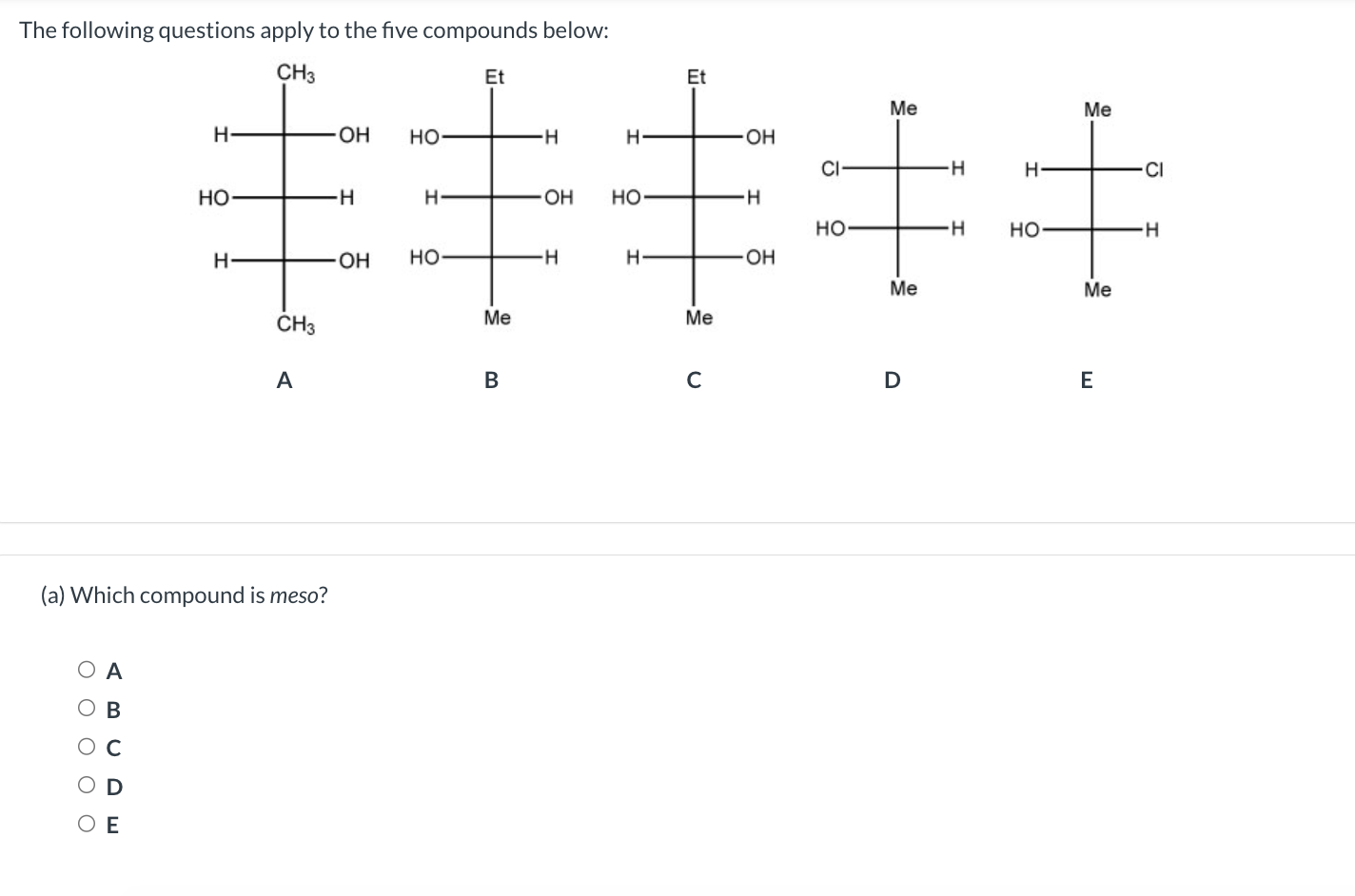 Solved The Following Questions Apply To The Five Compounds