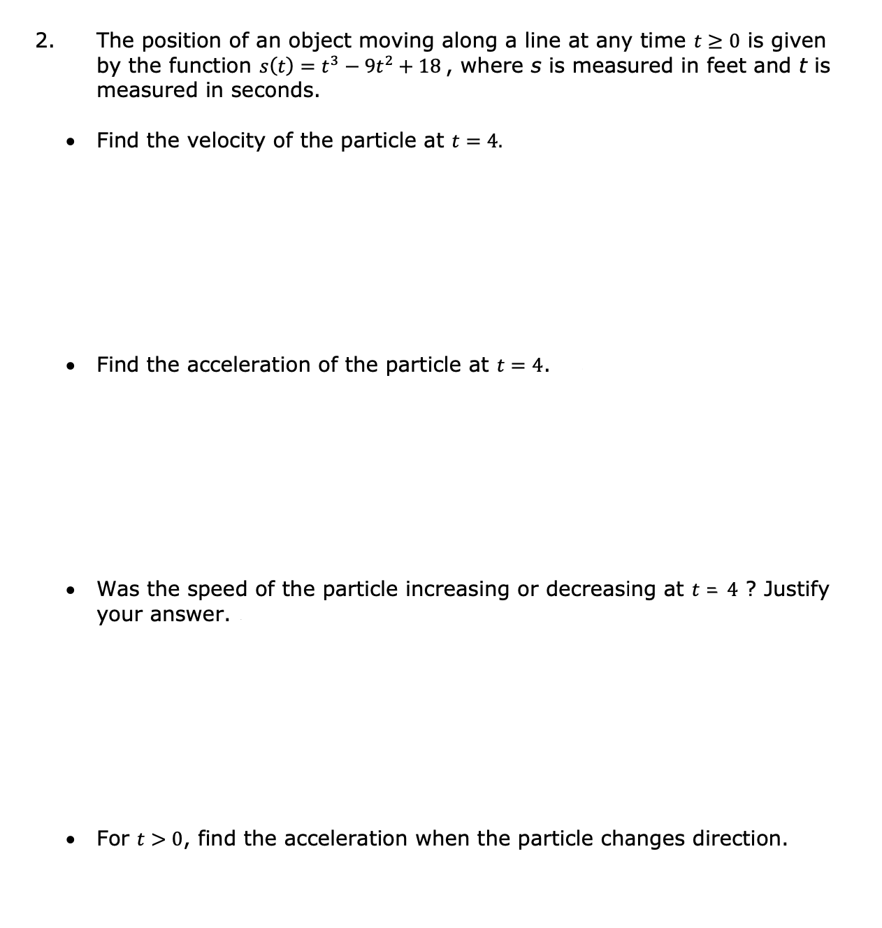 Solved 2. The position of an object moving along a line at | Chegg.com