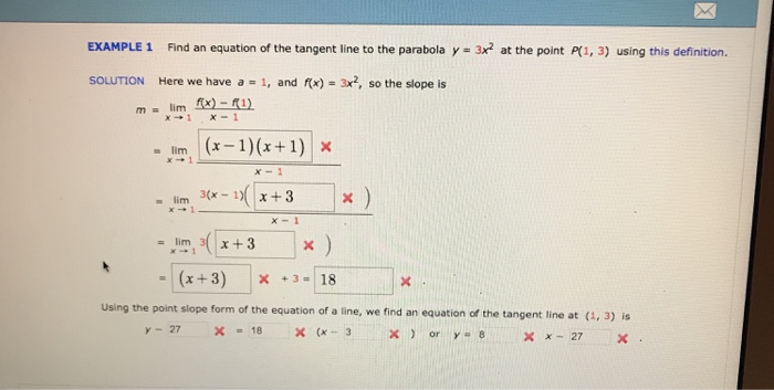 Solved EXAMPLE 1 Find an equation of the tangent line to the | Chegg.com