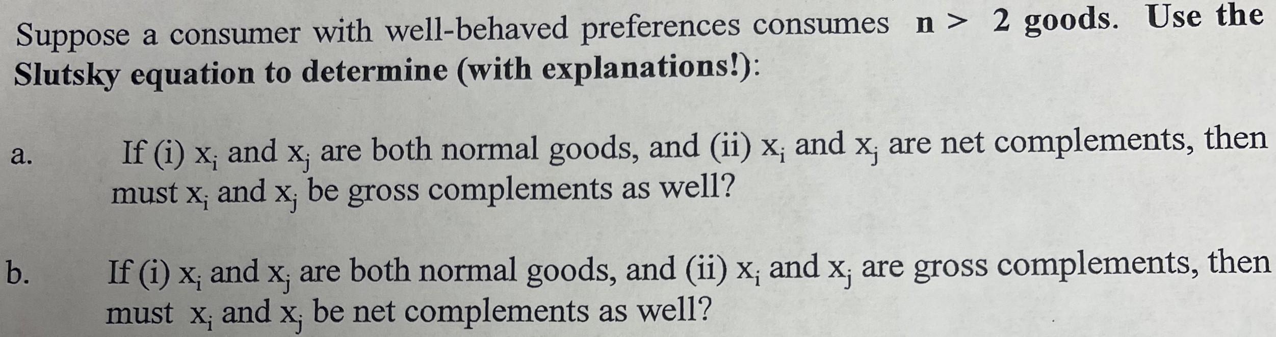 Suppose a consumer with well-behaved preferences | Chegg.com