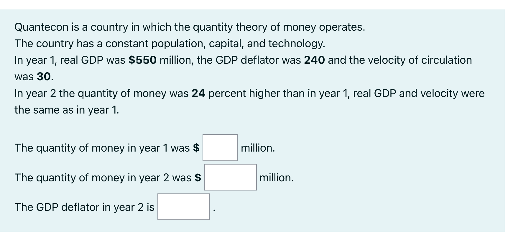 Solved Quantecon is a country in which the quantity theory | Chegg.com