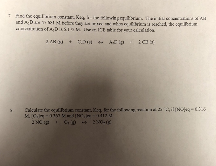 Solved Find the equilibrium constant, Keq, for the following | Chegg.com