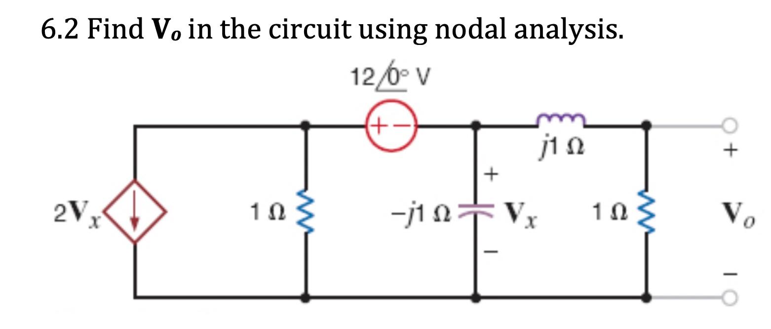 Solved 6.2 Find Vo in the circuit using nodal analysis. | Chegg.com