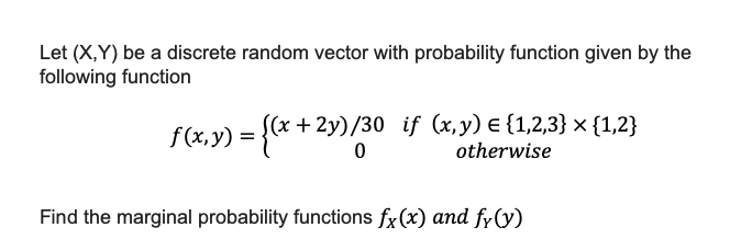 Solved Let (X,Y) be a discrete random vector with | Chegg.com