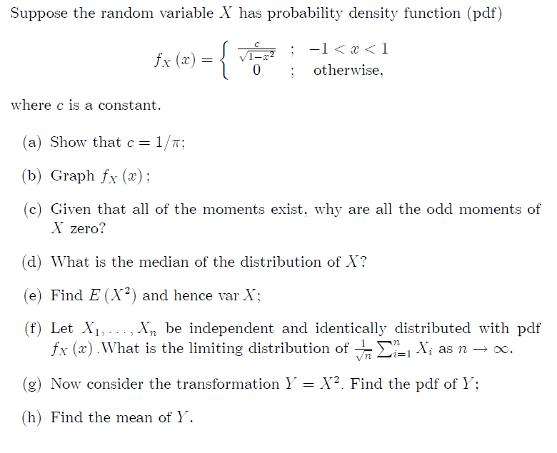 Solved Suppose the random variable X has probability density | Chegg.com