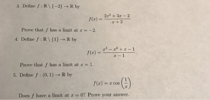 Solved 3. Define f R\-2)R by f(x) = 2x2+3x-2 f(x) = 2 Prove | Chegg.com