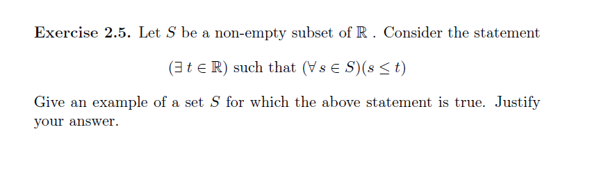Solved Exercise 2.5. Let S be a non-empty subset of R. | Chegg.com