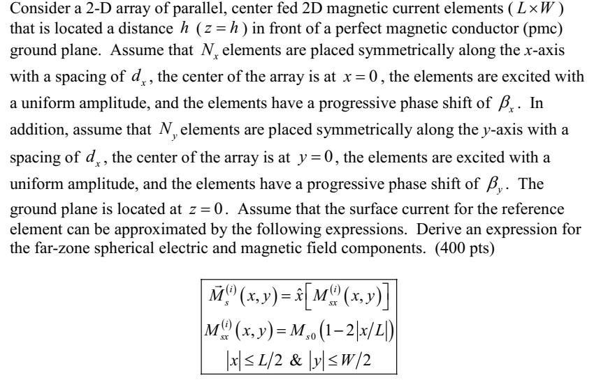 Solved Consider a 2-D array of parallel, center fed 2D | Chegg.com