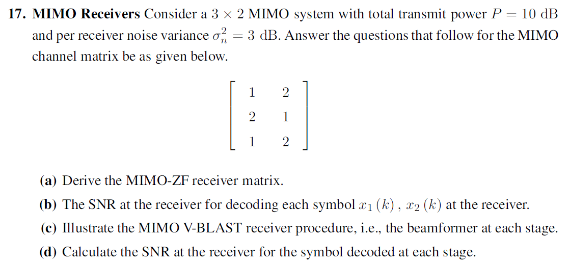 Solved 7. MIMO Receivers Consider a 3×2 MIMO system with | Chegg.com