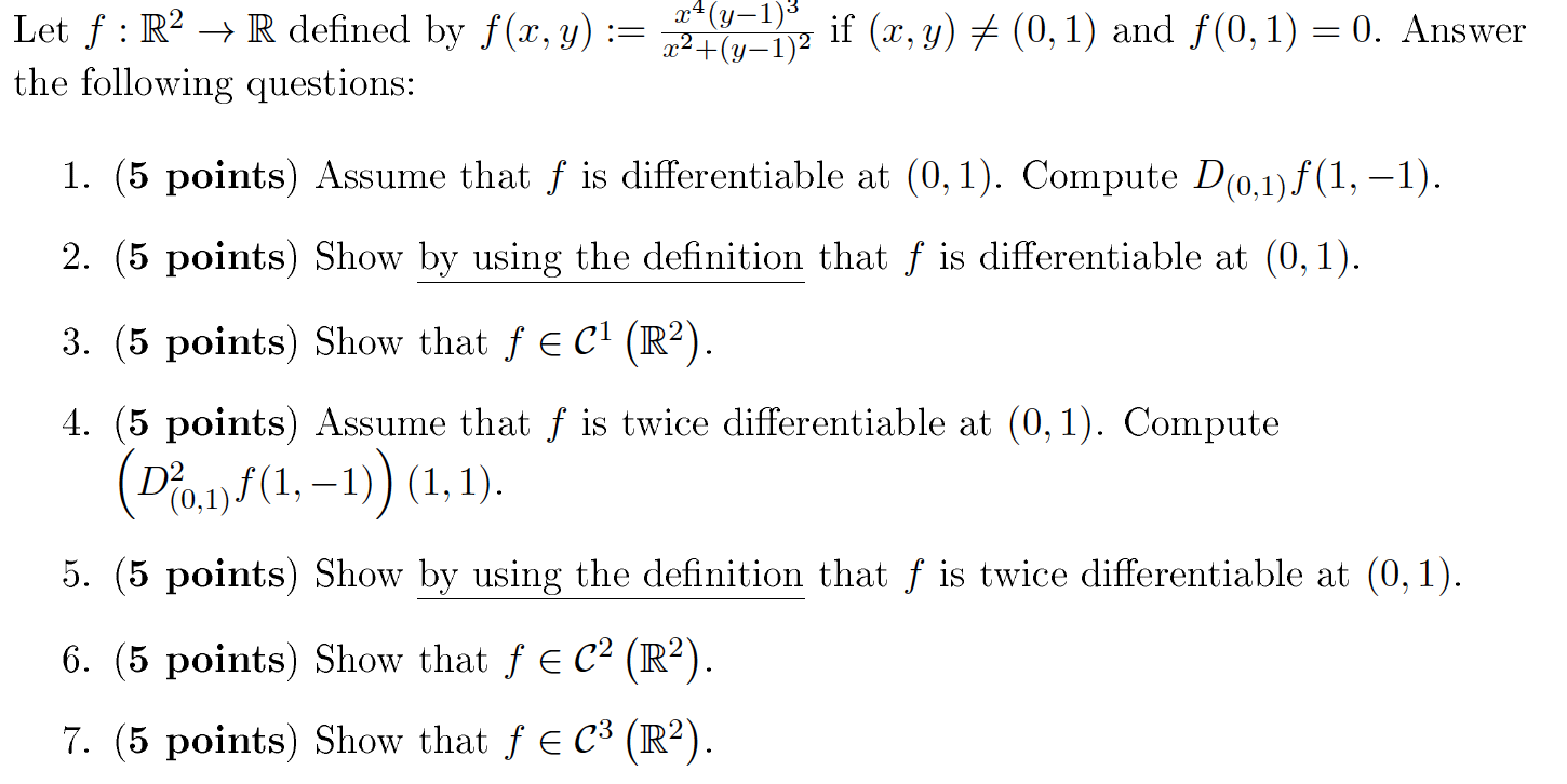 Solved 24 Let f : R2 + R defined by f(x,y) := (y-1)3 | Chegg.com
