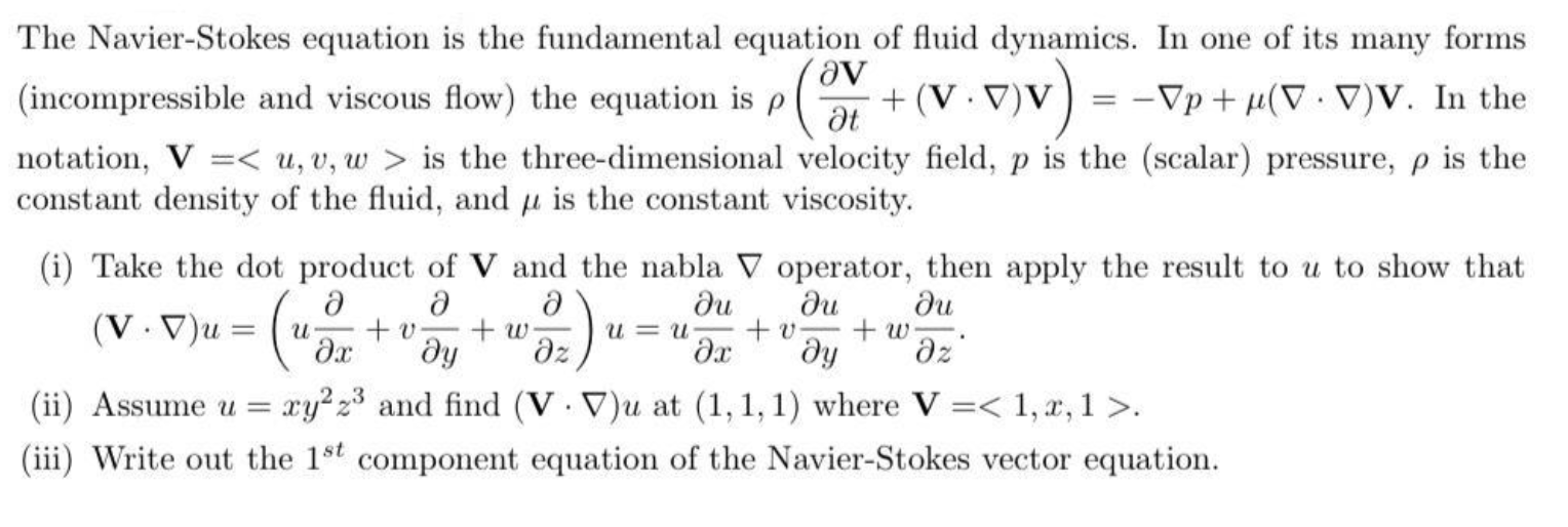 Solved The Navier-Stokes equation is the fundamental | Chegg.com