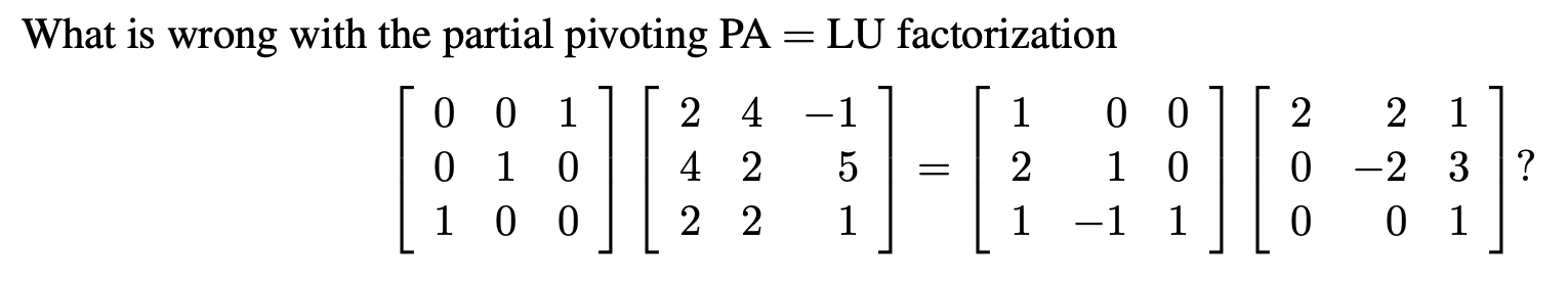 Solved What Is Wrong With The Partial Pivoting Palu 
