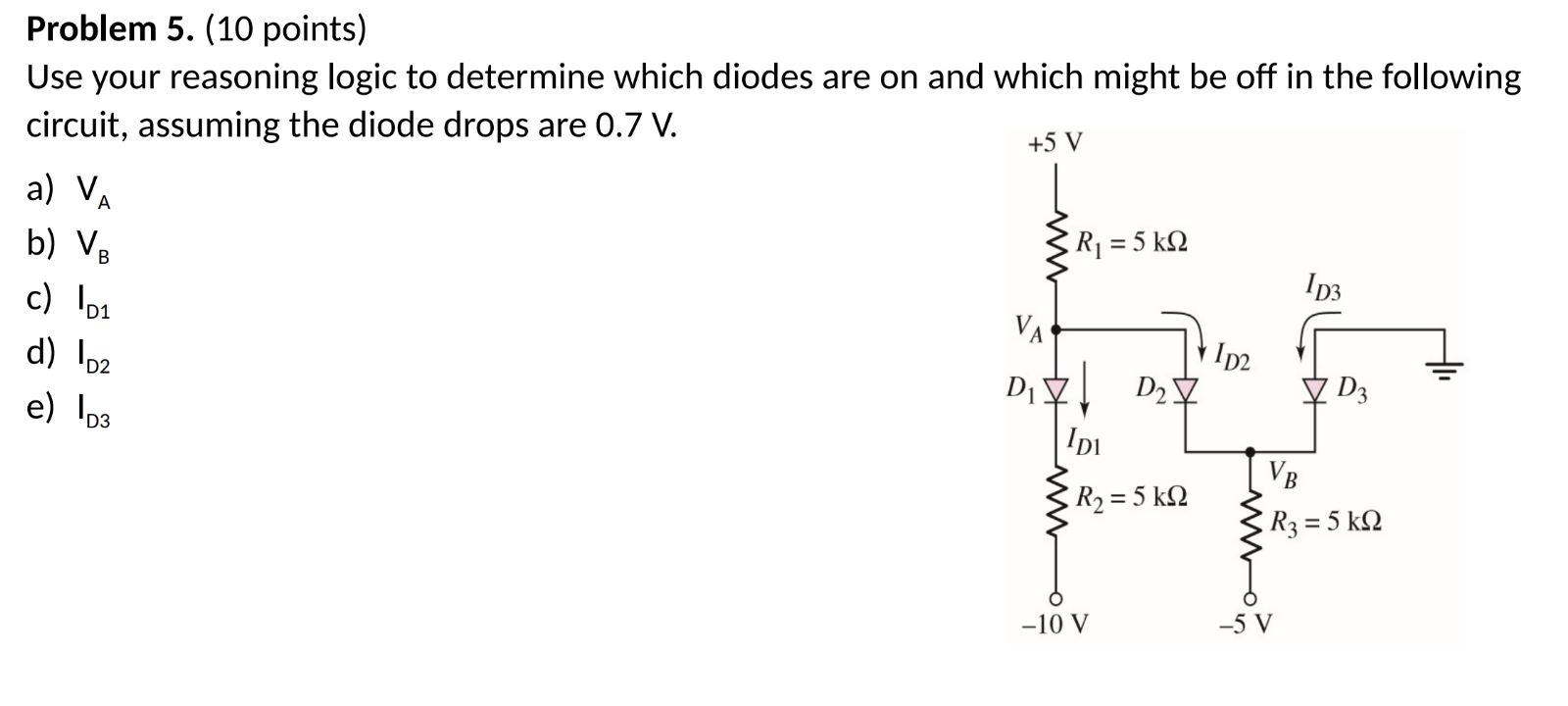 Problem 5. (10 points) Use your reasoning logic to | Chegg.com