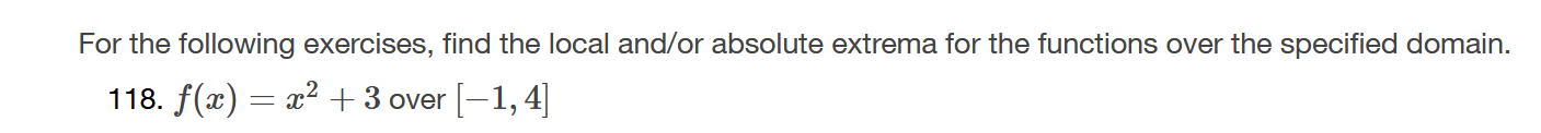 Solved For the following exercises, find the local and/or | Chegg.com