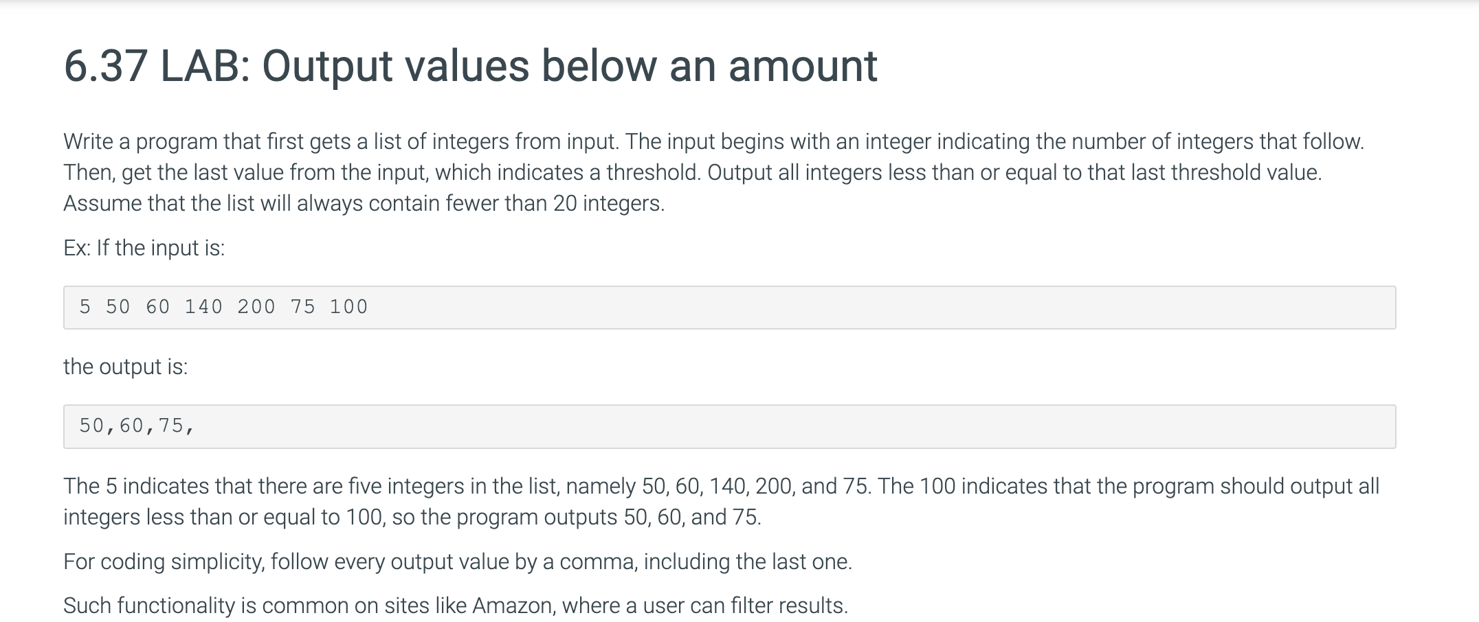 6.37 LAB: Output values below an amount Write a | Chegg.com