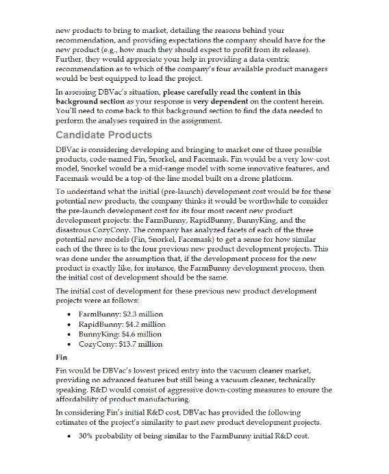 Solved new products to bring to market, detailing the | Chegg.com