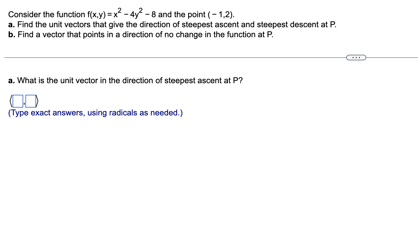 Solved Consider the function f(x,y)=x2−4y2−8 and the point | Chegg.com
