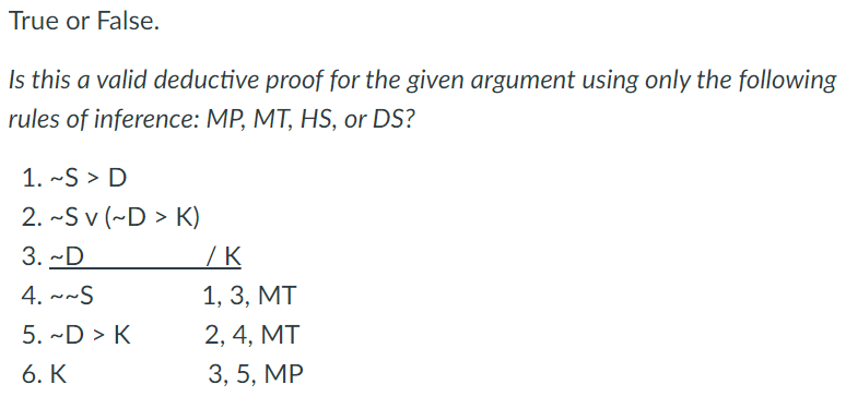 Solved True or False. . Is this a valid deductive proof for | Chegg.com