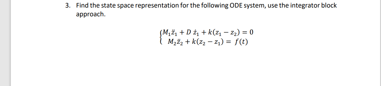 Solved 3. Find the state space representation for the | Chegg.com