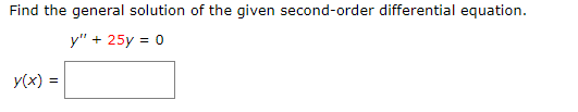 Solved Find the general solution of the given second-order | Chegg.com