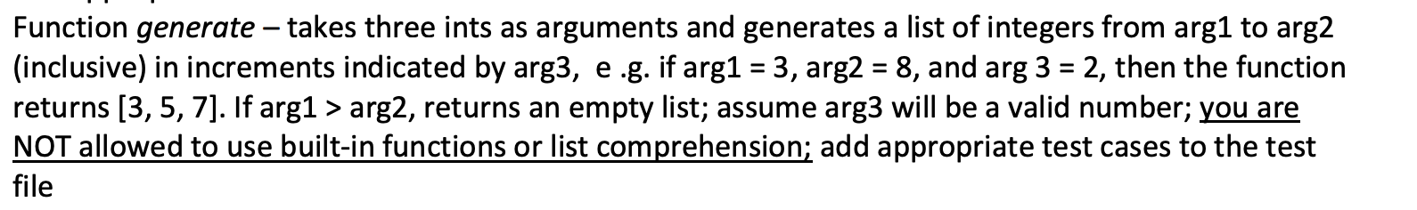 Function generate – takes three ints as arguments and | Chegg.com